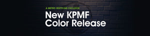 KPMF New Colors - Summer 2021 | Metro Restyling